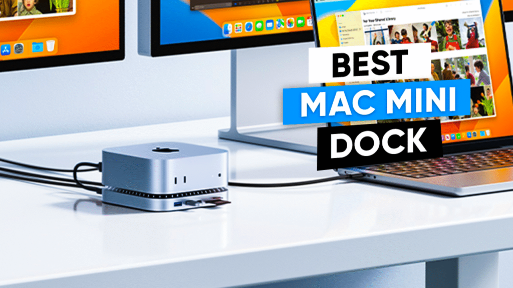 Best Docking Stations for M4 Mac Mini